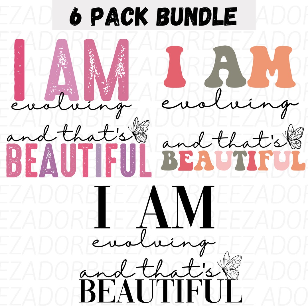 I'm Evolving and Thats Beautiful Svg-png, Sleeves Design, Affirmation ...