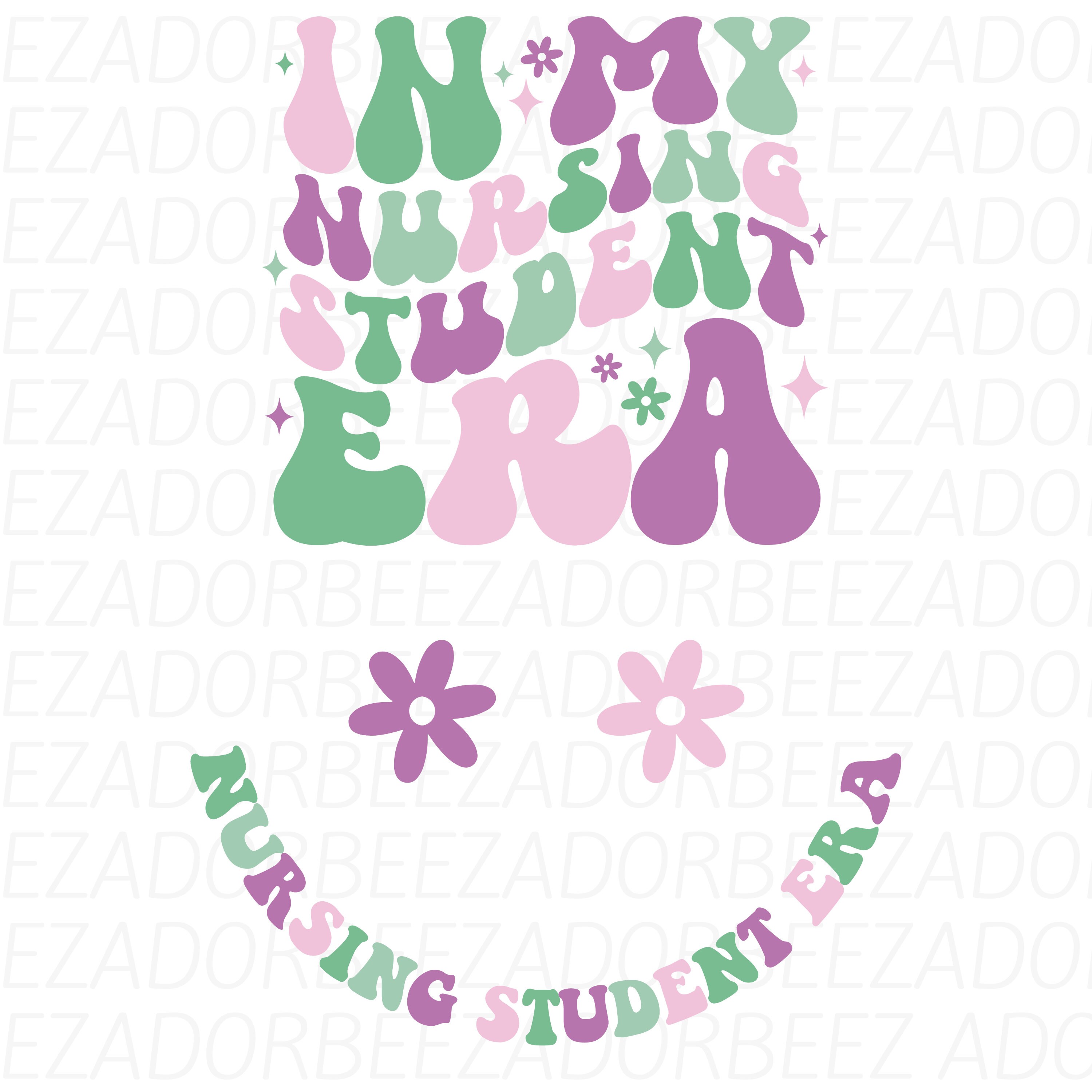 In My Nursing Student Era SVG PNG Bundle, Nursing School Shirt Png ...