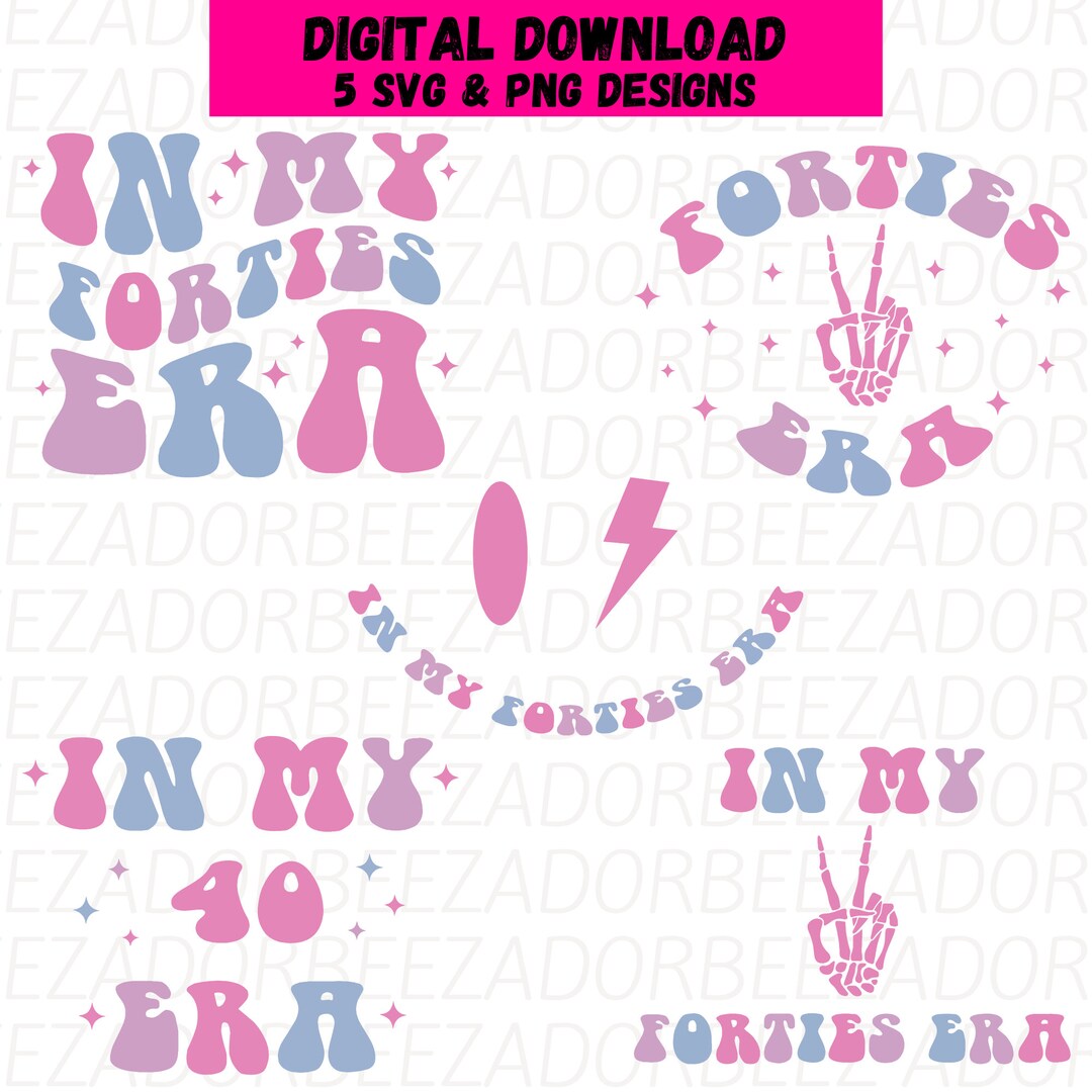 In My Forties Era Svg Png Bundle, 40th Birthday T-shirt Svg Png, Retro ...