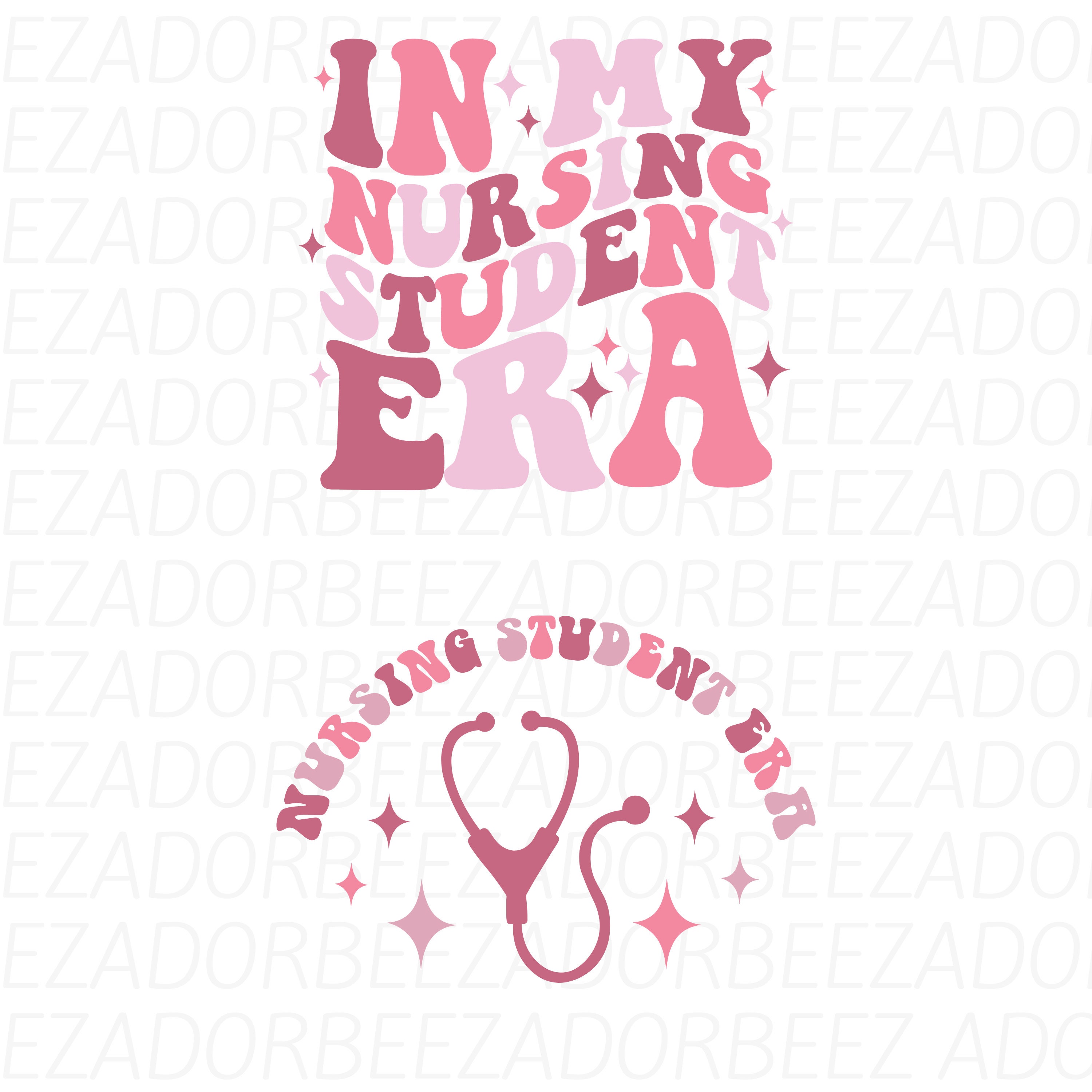 In My Nursing Student Era SVG PNG Bundle, Nursing School Shirt Png ...