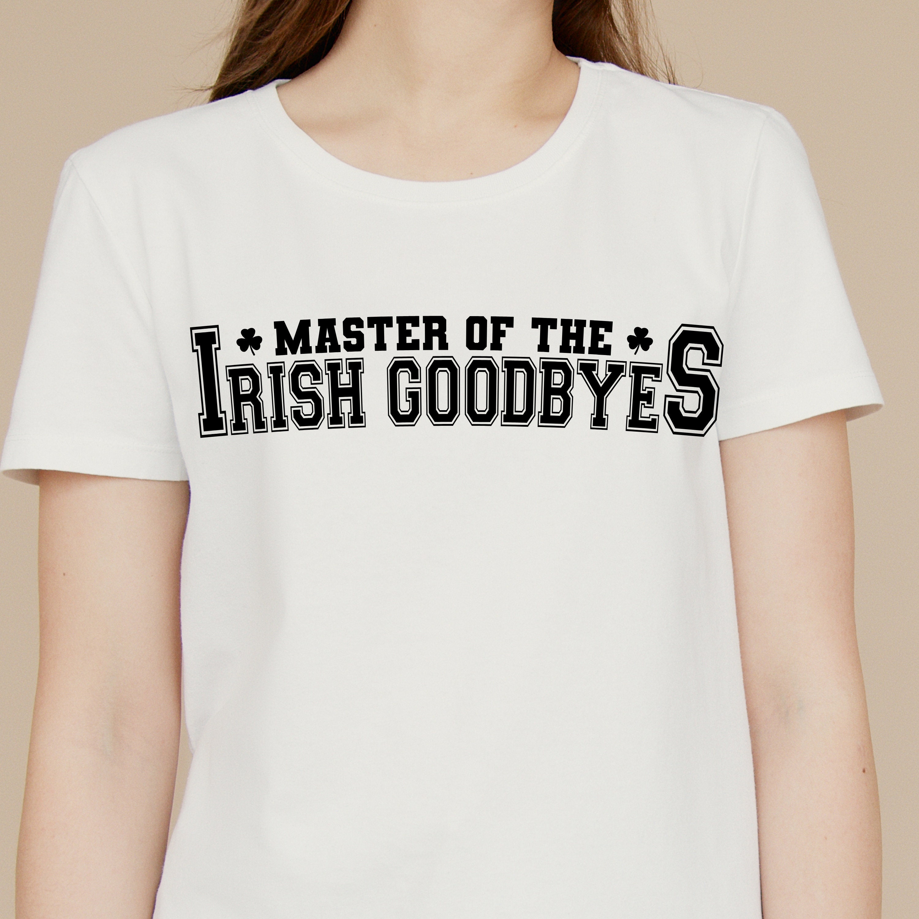 Master of the Irish Goodbye Svg-png, Irish Goodbye Shirt Svg, Irish ...