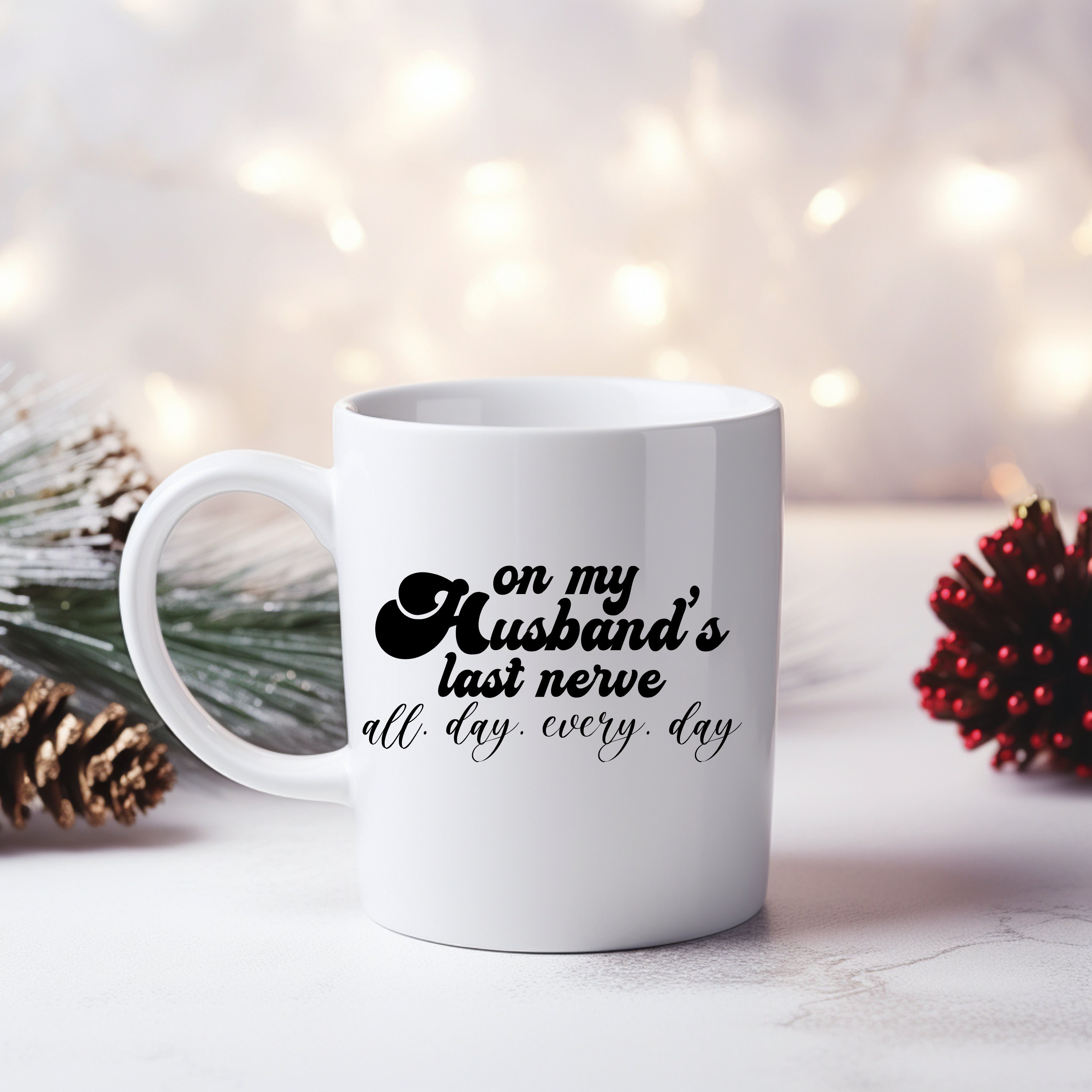 On My Husbands Last Nerve Svg-png, on My Wifes Last Nerve Png, Last ...