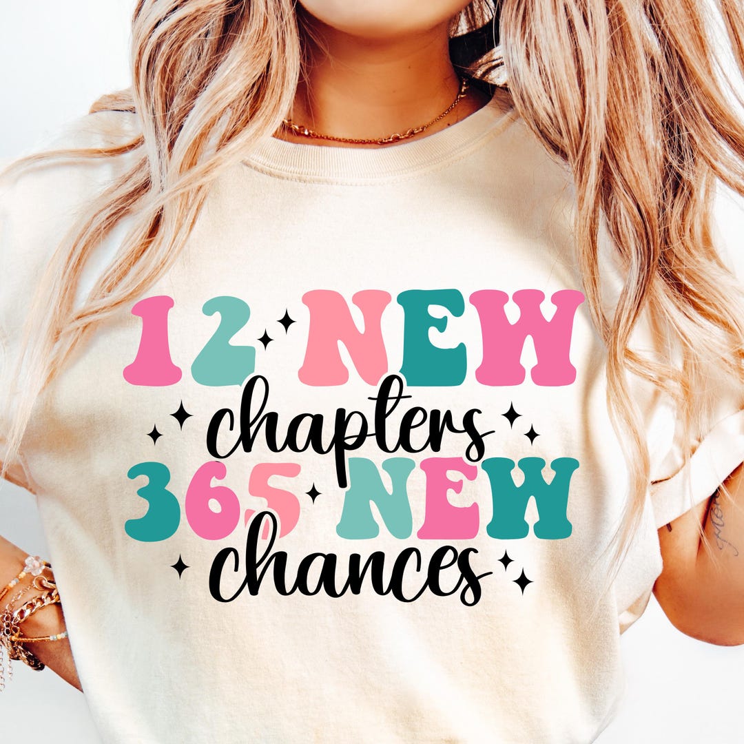 12 New Chapters 365 New Chances Svg Png, New Year 2025 Svg, Happy New ...