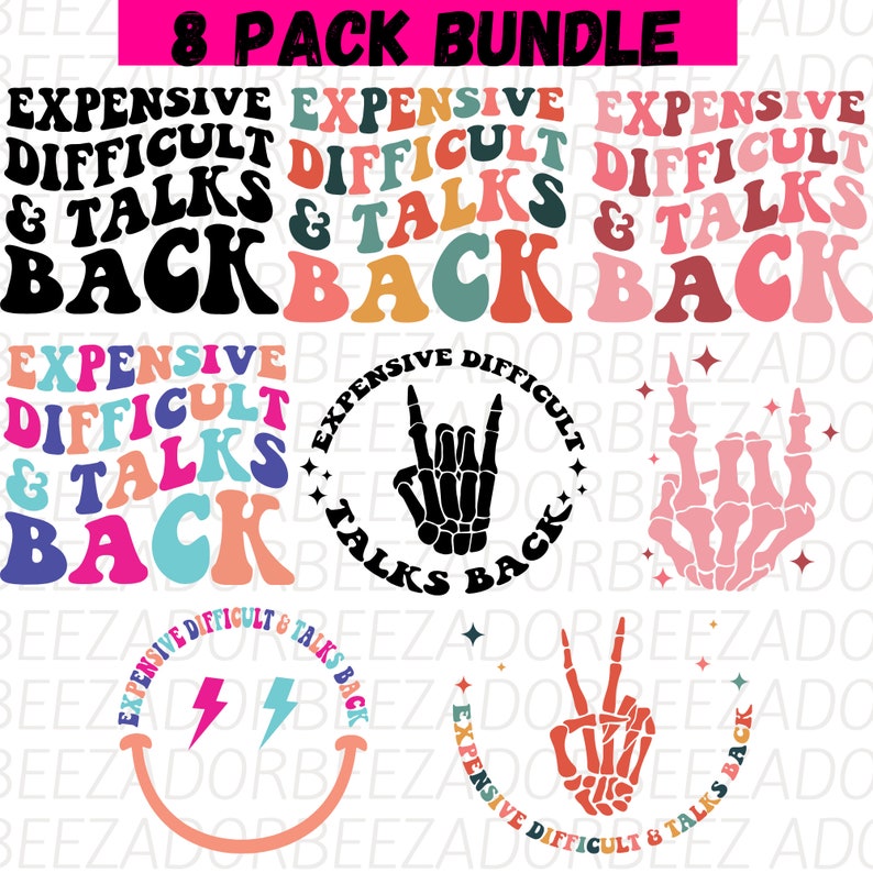 Expensive Difficult and Talks Back Svg Bundle, Expensive Difficult Png ...