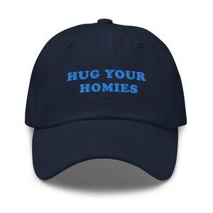 Hug Your Homies Hat Funny Phrase Cap Best Selling Items Rave Street ...