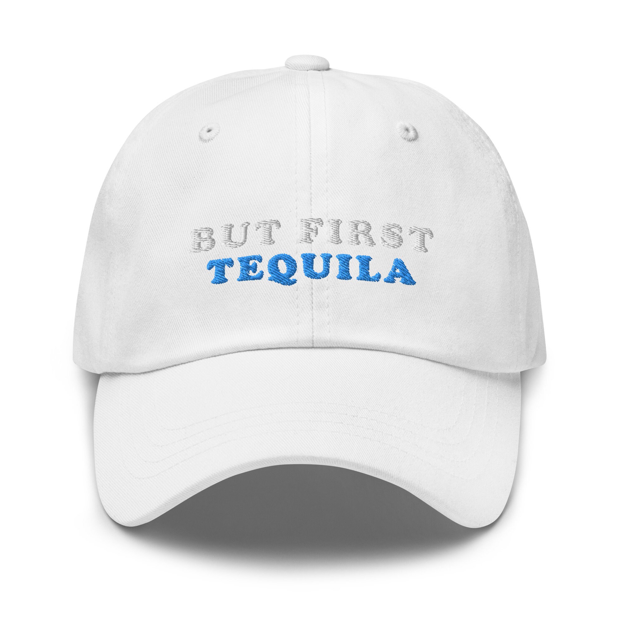 But First Tequila Dad Hat, Tequila Cap, Tequila Gifts, Funny Embroidered Tequila Themed Presents ...
