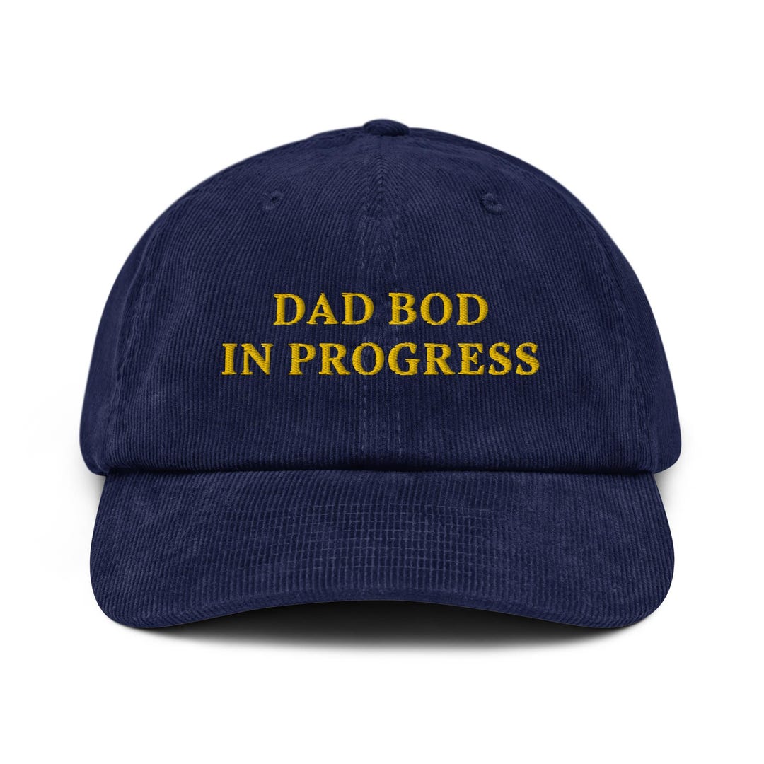 Dad Bod in Progress Corduroy Hat: Funny Embroidered Cap - Etsy