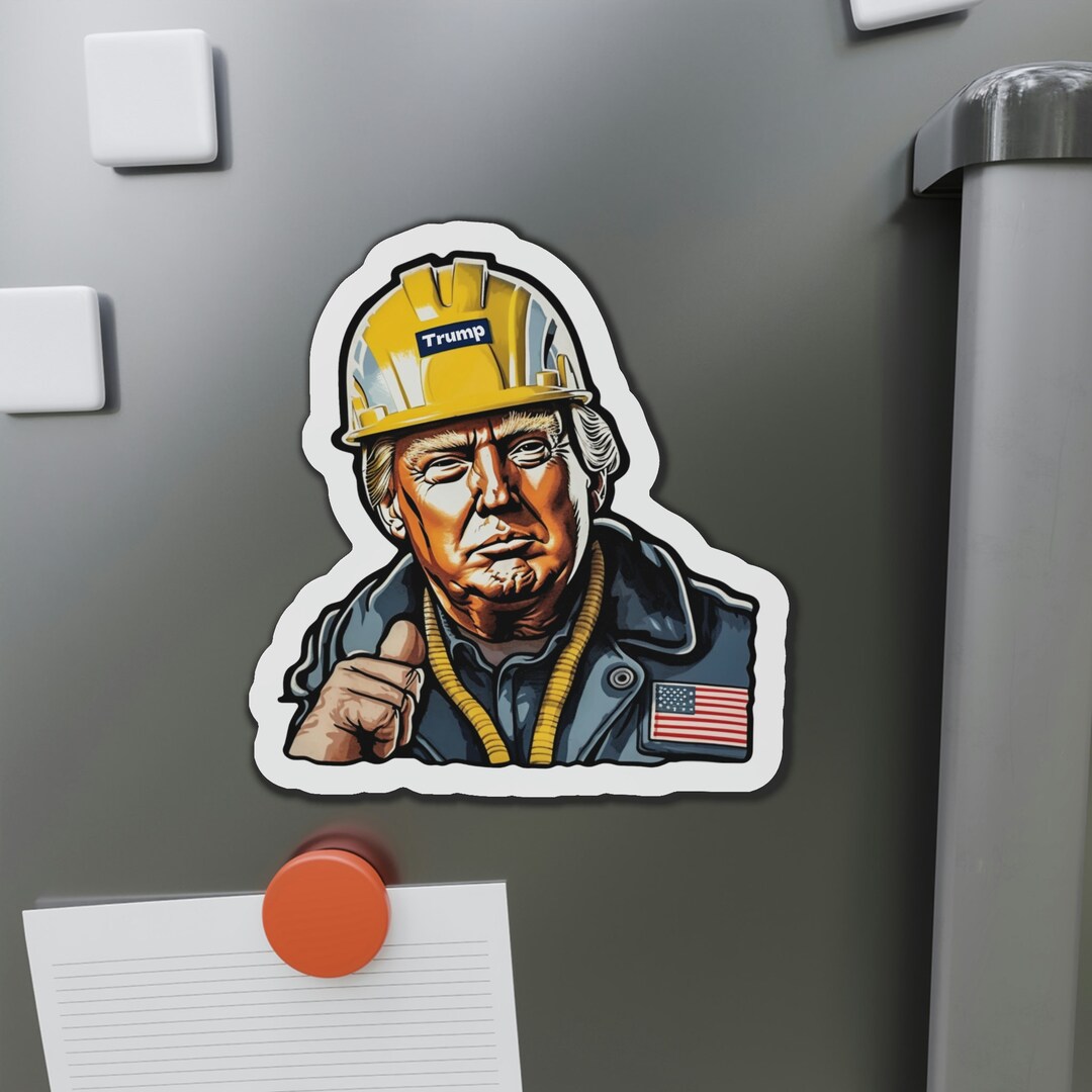 Donald Trump With Hard Hat Magnet - Conservative Blue Collar Magnet - Etsy