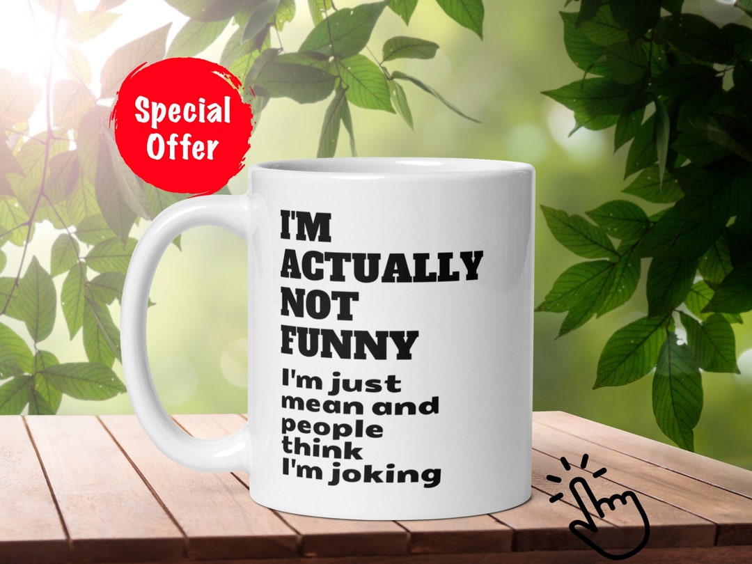 Mugs, Custom Gifts, I'm Actually Not Funny Mug, Coffee Mug, Tea Mug ...