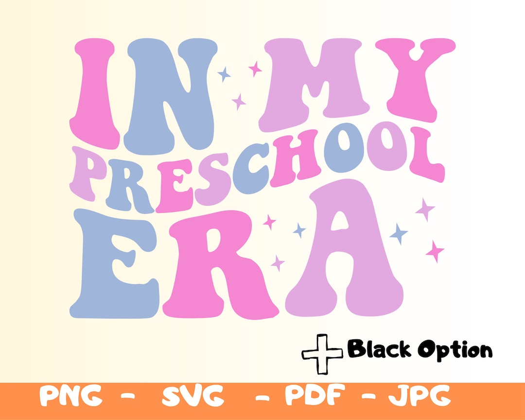 In My Preschool Era Svg,,kids Tee Svg,back to School Png,kindergarten ...