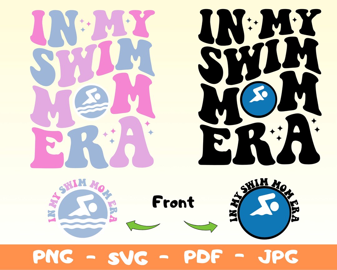 In My Swim Mom Era Svg Png, Mom Svg Png, Swim Mama Png Svg, Funny Mom ...