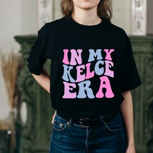 In My Kelce Era SVG Png Kansas City Chiefs Era Svg in My Swiftie Era ...