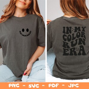 In My Color Run Era Svg, Fun Run T-shirt Designs, School Fundraiser Svg ...