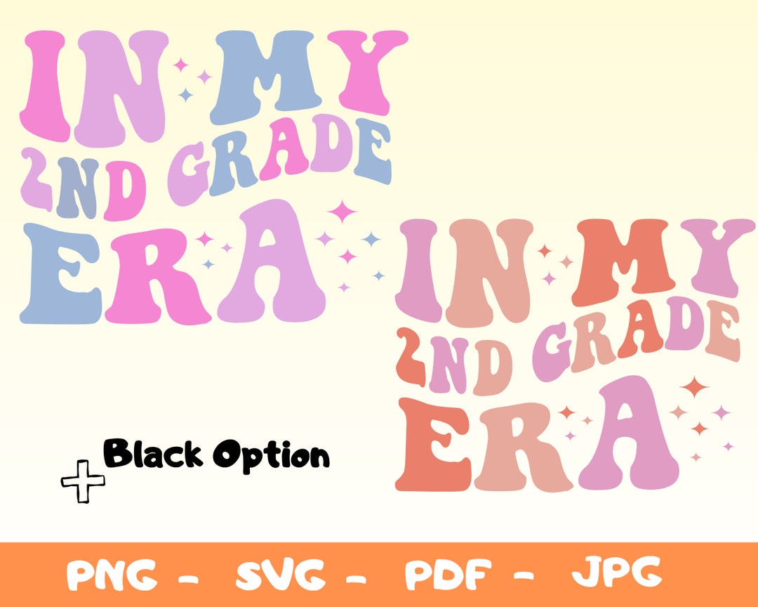 In My 2nd Grade Era Svg2nd Grade Era Pngin My Second Grade - Etsy