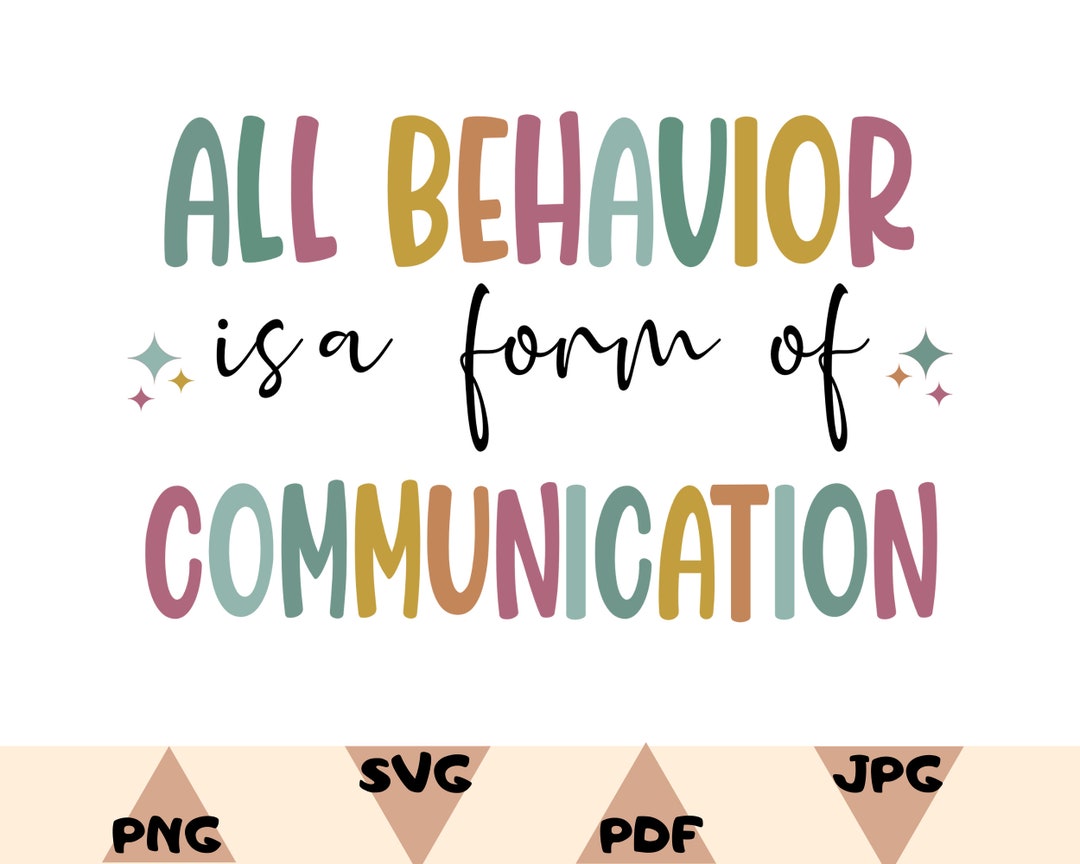 All Behavior is a Form of Communication Svg Png,autism Awareness SVG ...