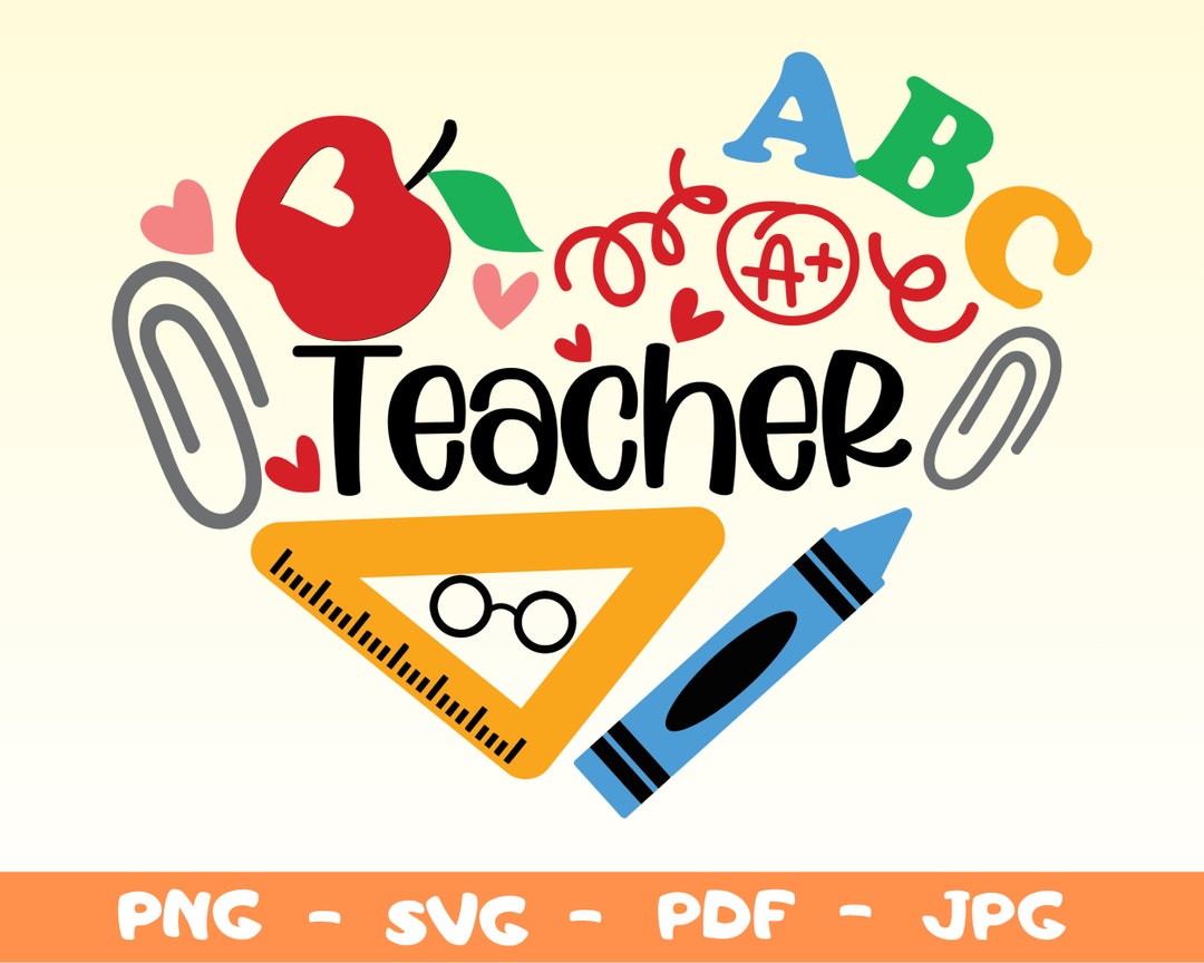 Teacher Heart SVG, Teacher Sublimation, Teacher Svg, Back to School ...