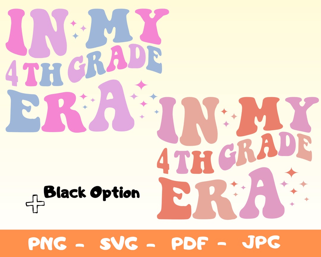 In My 4th Grade Era Svg Png, Back to School (digital Download) - Etsy