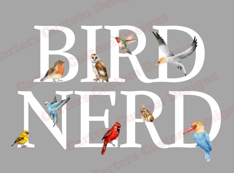 Bird Nerd; Bird Watcher; Bird Lover; Birds; Bird PNG; Bird Design - Etsy