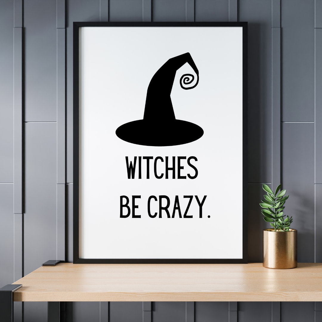 Witches Be Crazy. Digital Download - Etsy