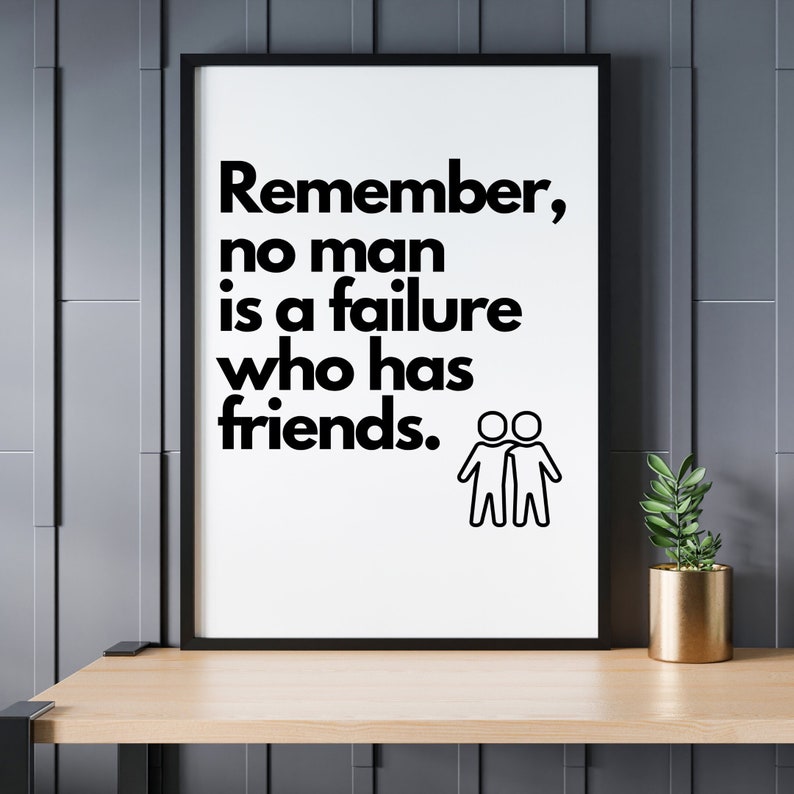 No Man is a Failure Who Has Friends It's a Wonderful Life Quote Digital ...