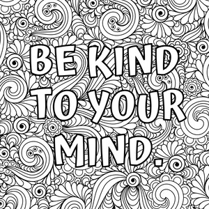 Be Kind to Your Mind Coloring Page - Digital Download - Etsy