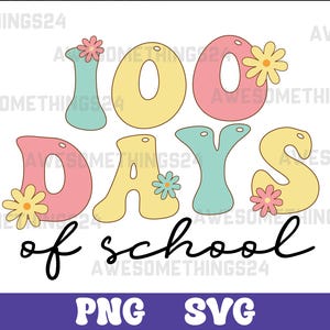 100 Days of School Groovy Design , PNG, SVG , Digital Download - Etsy
