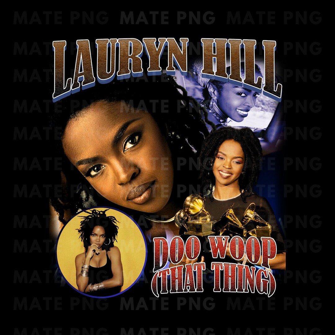 Lauryn Hill PNG Digital 4500x5100 Px.retro, 90s Vintage, Bootleg Tee ...