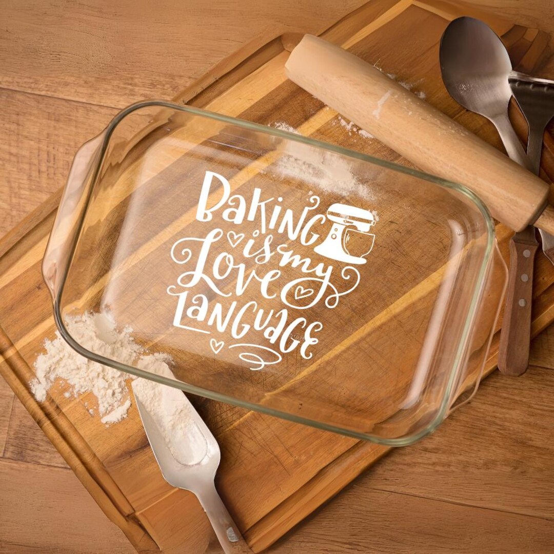 Baking is My Love Language | ENGRAVED | Glass Baking Dish - Etsy