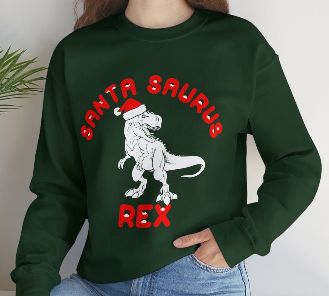 Santa Saurus Rex" Funny T- Rex Dinosaur Christmas Unisex Crewneck ...