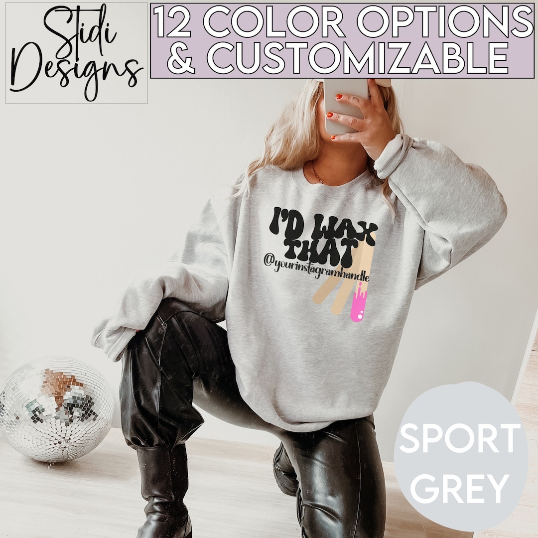 PERSONALIZED WAX SWEATSHIRT, Gift for Favorite Esthetician Tech ...