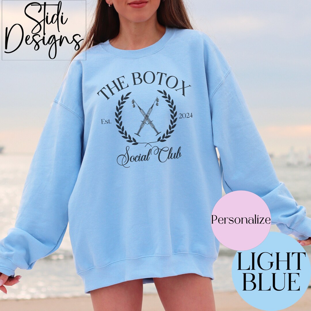 PERSONALIZED BOTOX SWEATSHIRT, Gift for Nurse Injector, Aesthetic Team ...