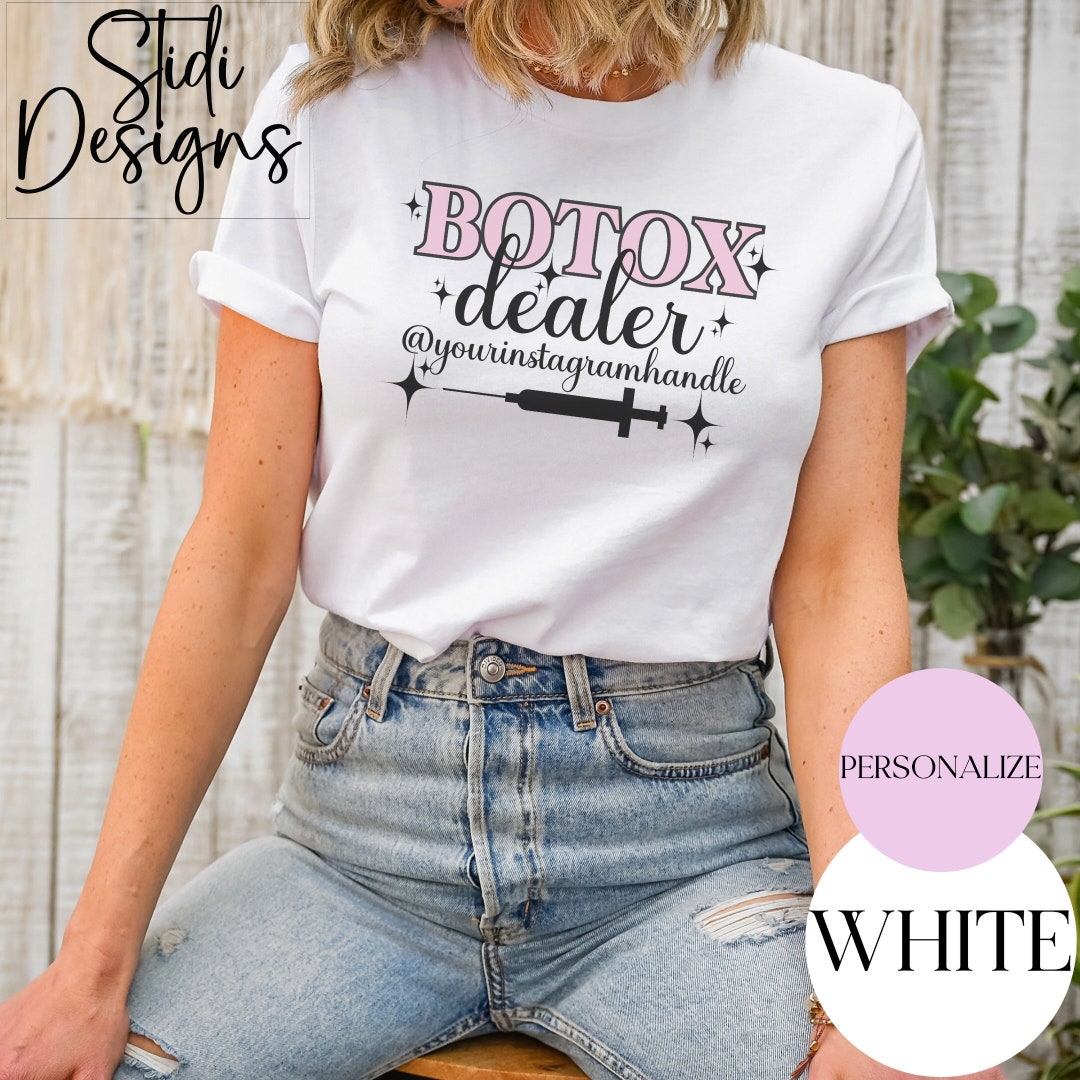 PERSONALIZED BOTOX SHIRT, Gift Your Favorite Injector, Aesthetic Team ...
