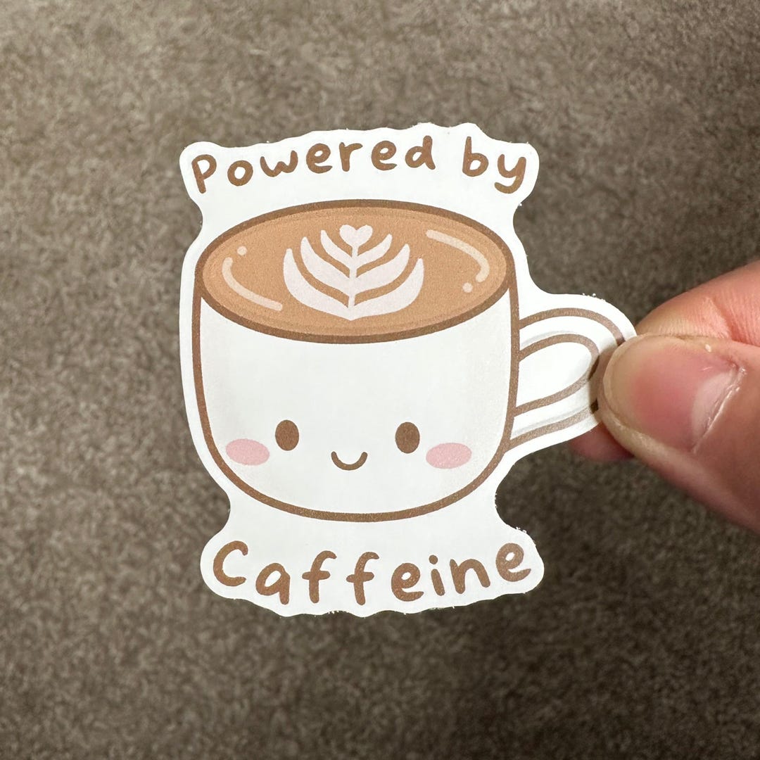 Powered by Caffeine Matte Sticker | Cute Cappuccino Sticker | Cute ...