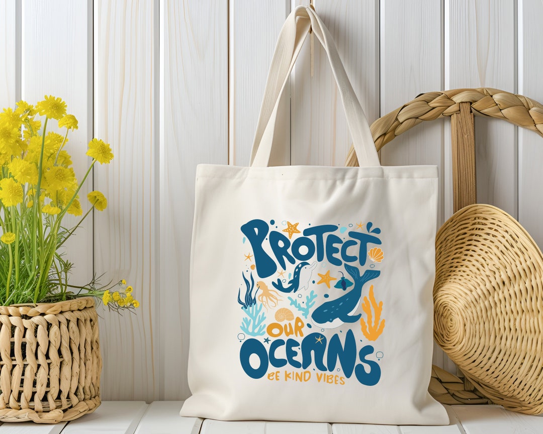 Protect Our Oceans Tote Bag, Be Kind Vibes Bag, Respect the Locals Bag ...