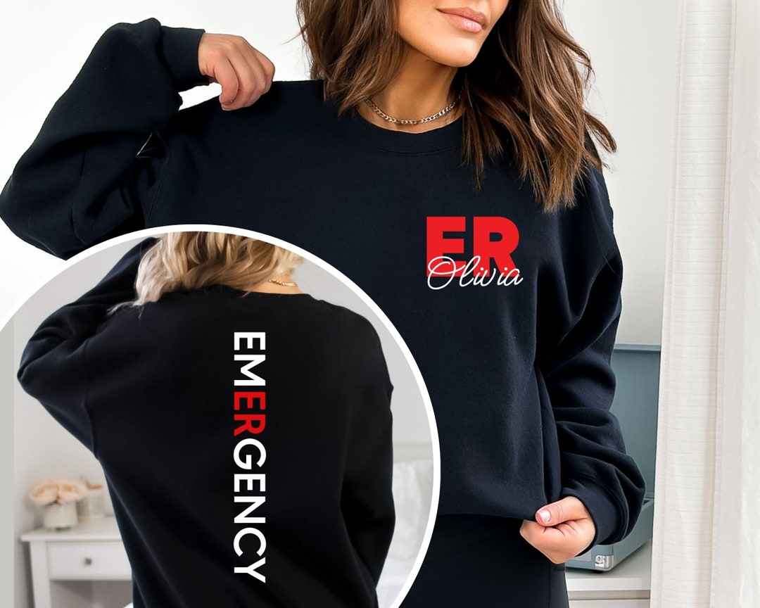 Custom Emergency Department Sweatshirt, Personalized ER Nurse ...