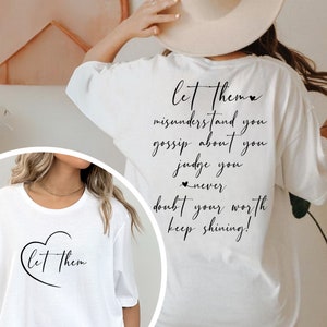 Let Them Shirt, Let Them Front and Back Printed Shirt, Inspirational ...