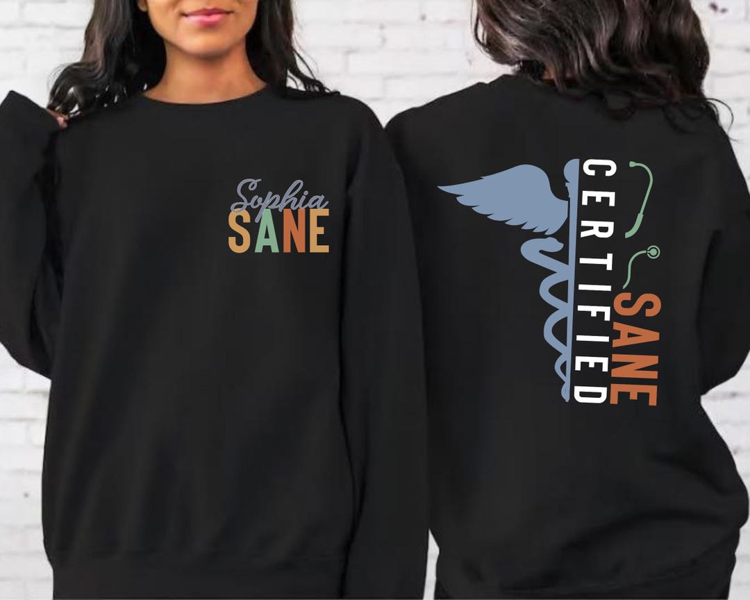 Personalized SANE Forensic Nursing Sweatshirt, Forensic Science Apparel ...