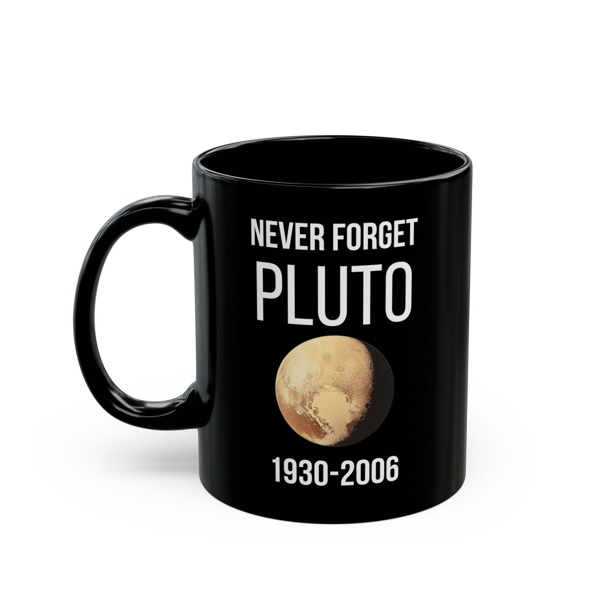 Pluto Mug, Funny Pluto Coffee Cup, Pluto Lover Cup, Astronomy Gifts ...