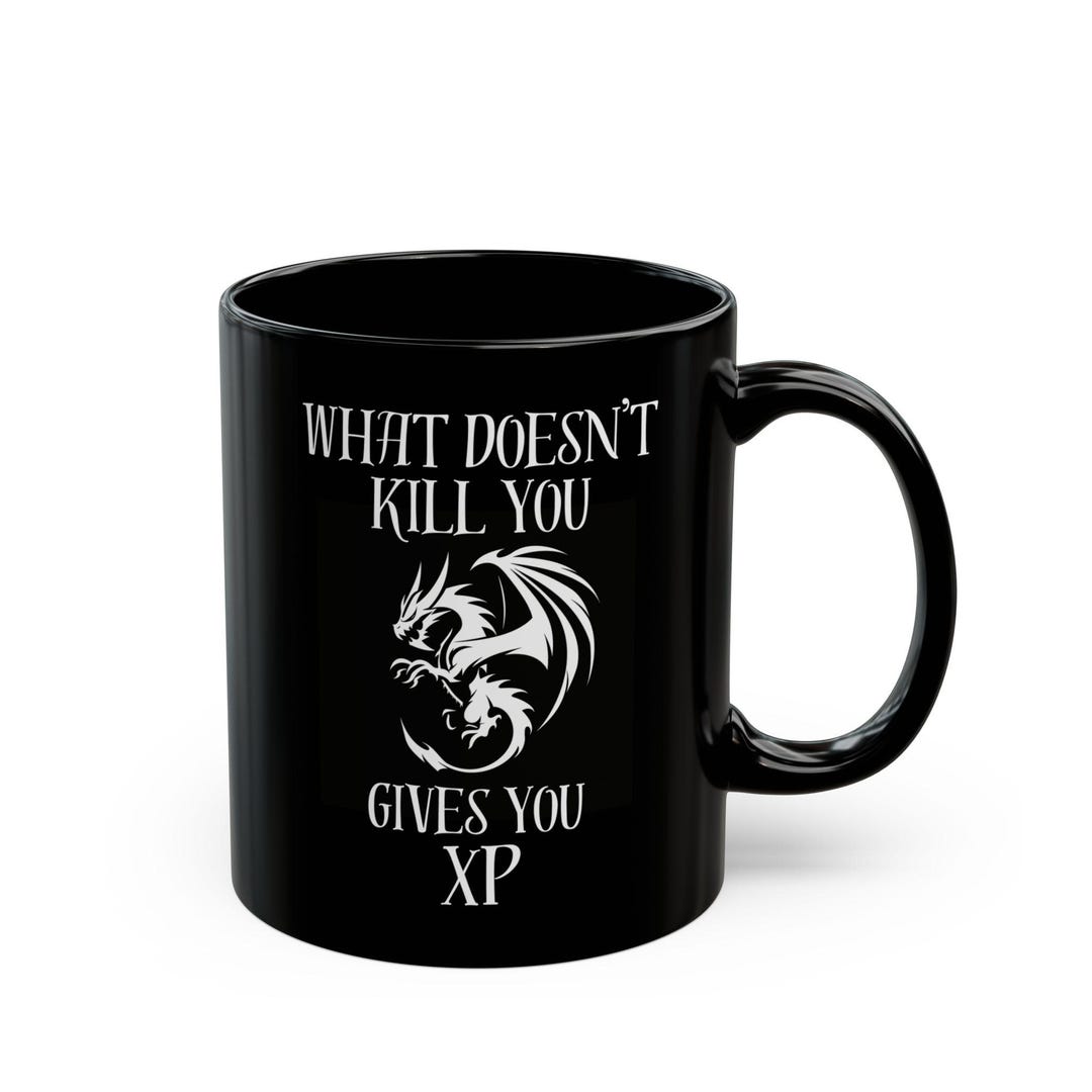 What Doesn't Kill You Gives You XP Mug, Tabletop Gamer Mug Gift, Table ...