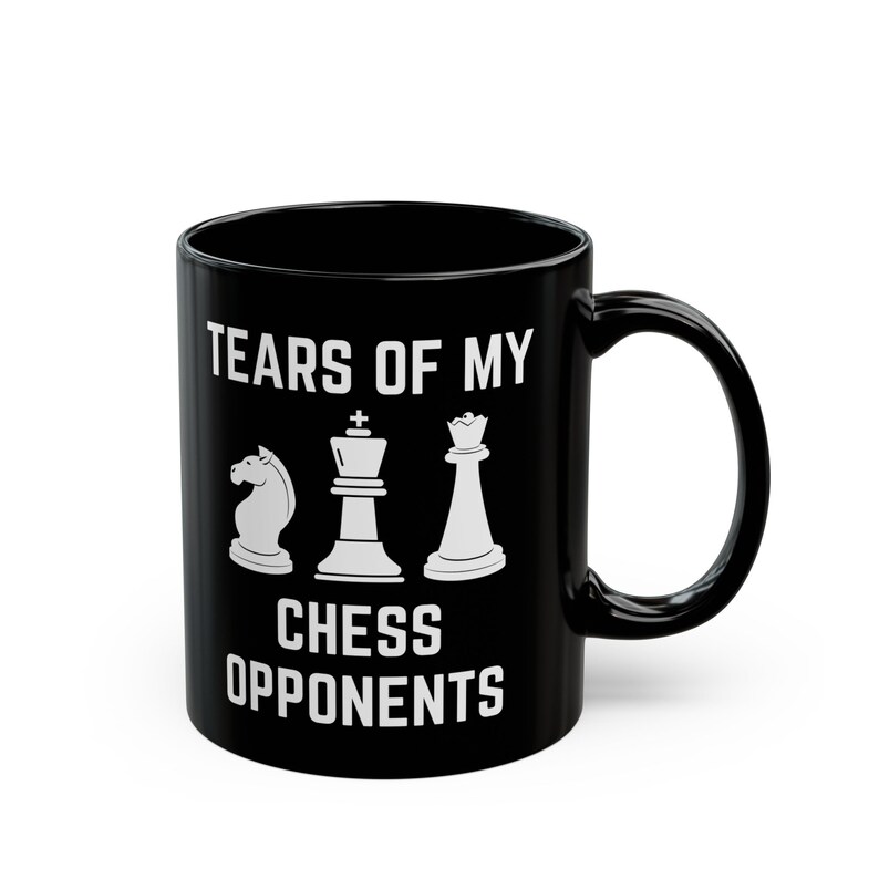 Chess Mug, Chess Gift, Funny Chess Player Gift, Tears of My Chess ...