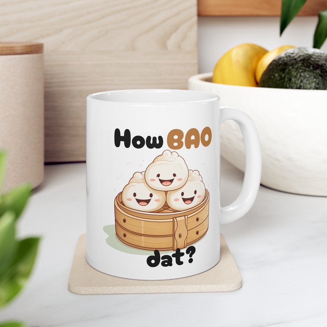 How BAO Dat Mug Cute Chinese Food BAO Mug Cartoon Kawaii - Etsy