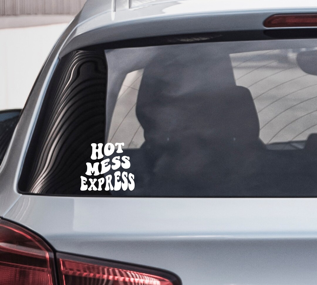 Hot Mess Express Car Decal, Vinyl Decals, Trendy, Car Accessories ...