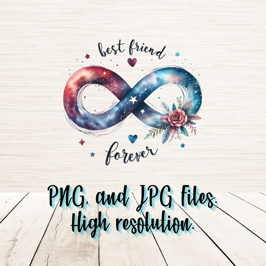 Best Friend Forever Infinity Symbol PNG File, Digital Download, Pod ...