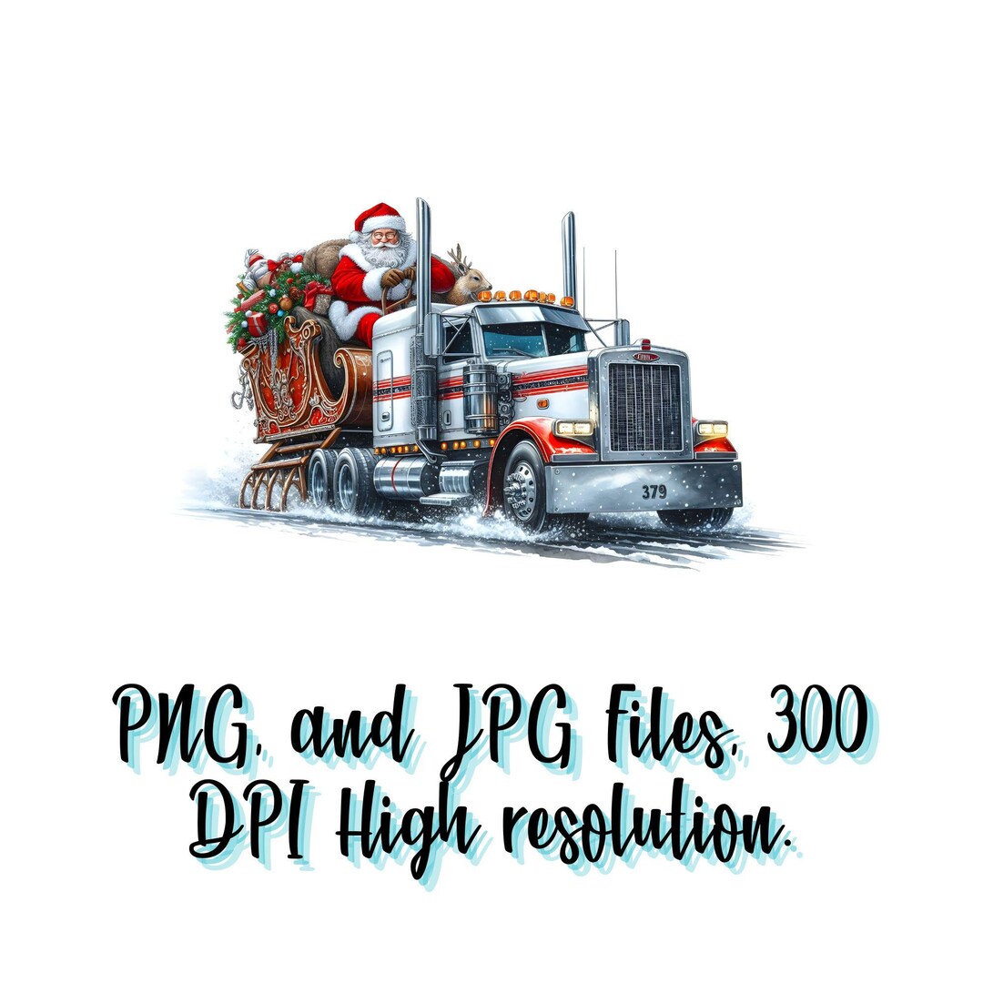 Vintage Watercolor Santa Clause Using Peterbilt 379 PNG JPG, Christmas ...