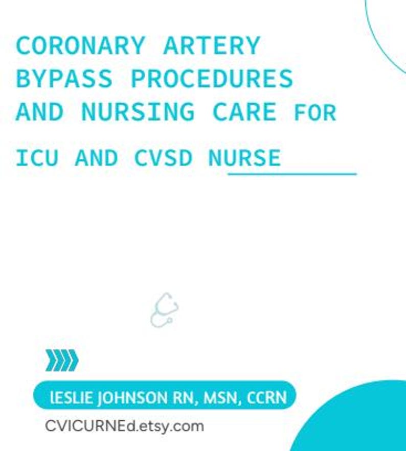 Cardiac Surgery: Coronary Artery Bypass Procedures and Nursing Care for ...