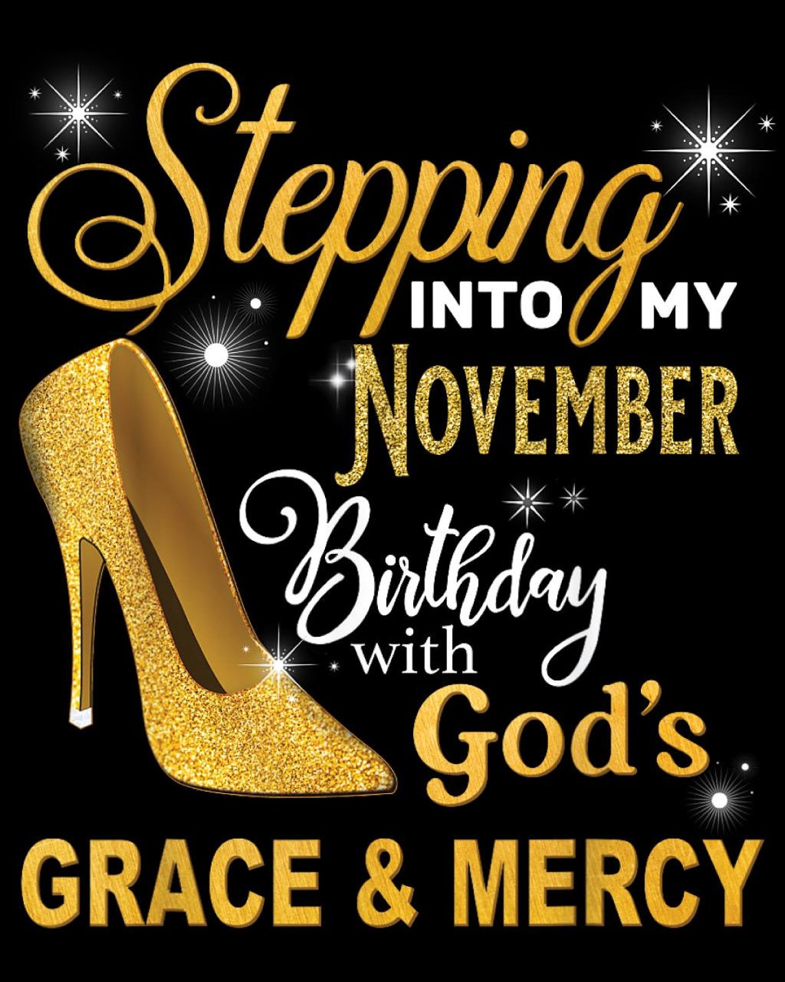 Stepping Into My November Birthday With Grace and Mercy God Png - Etsy