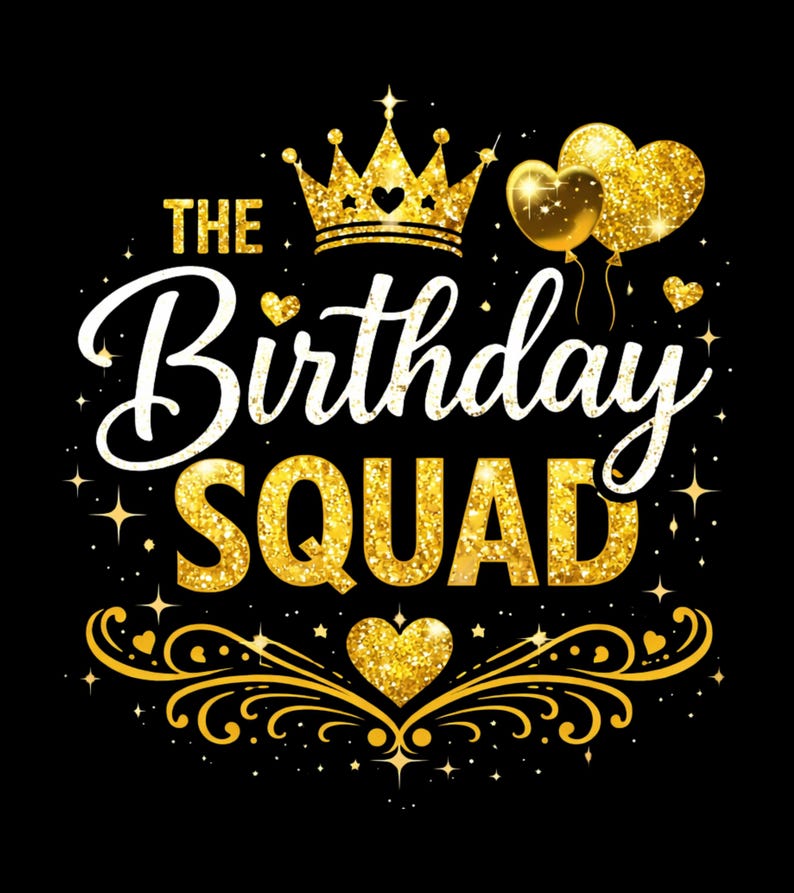 The Birthday Squad PNG, Matching Birthday Party Design, Crown Birthday ...