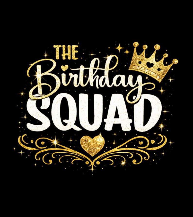 The Birthday Squad PNG, Matching Birthday Party Design, Crown Birthday ...