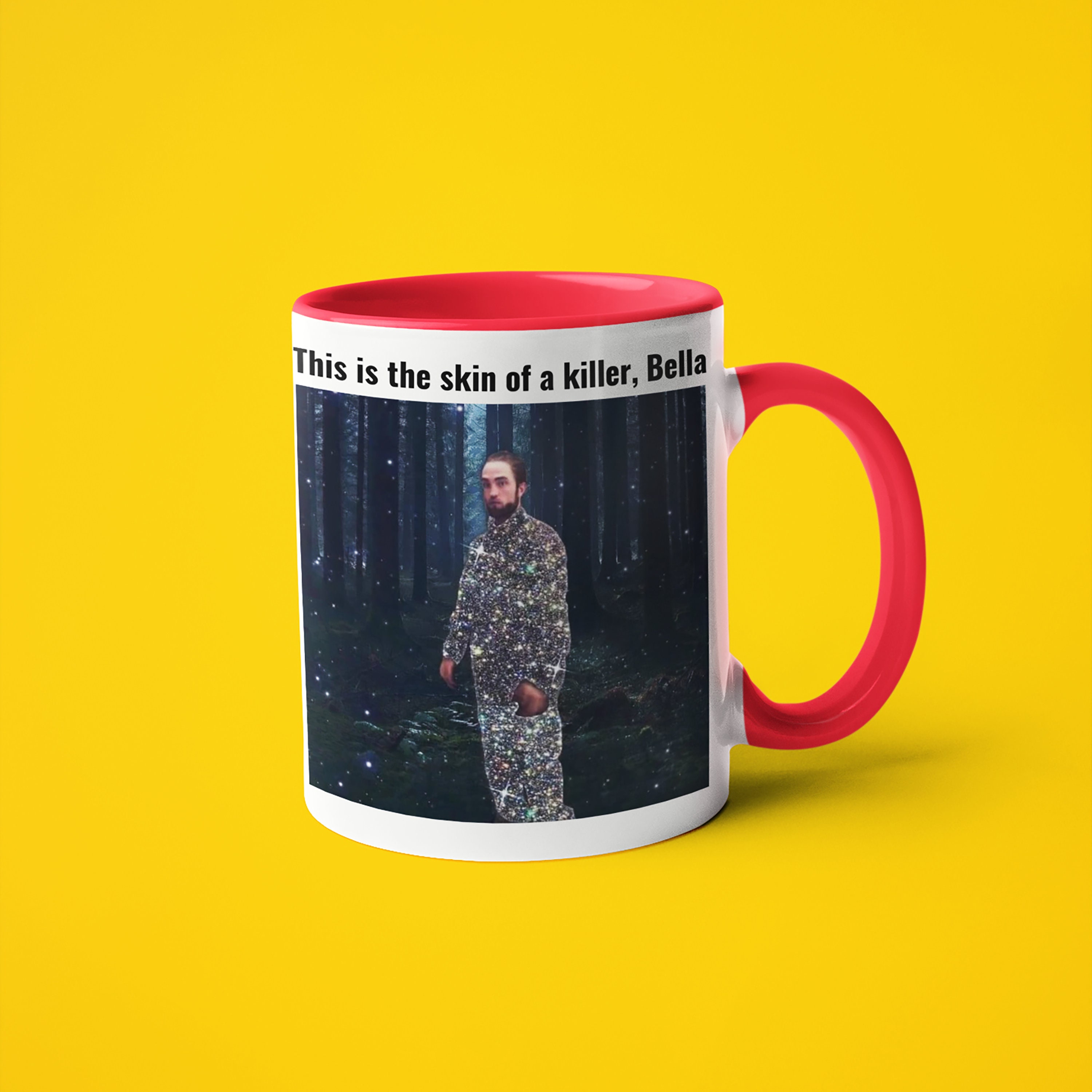 This is the Skin of A Killer Bella Meme Mug Robert Pattinson - Etsy UK