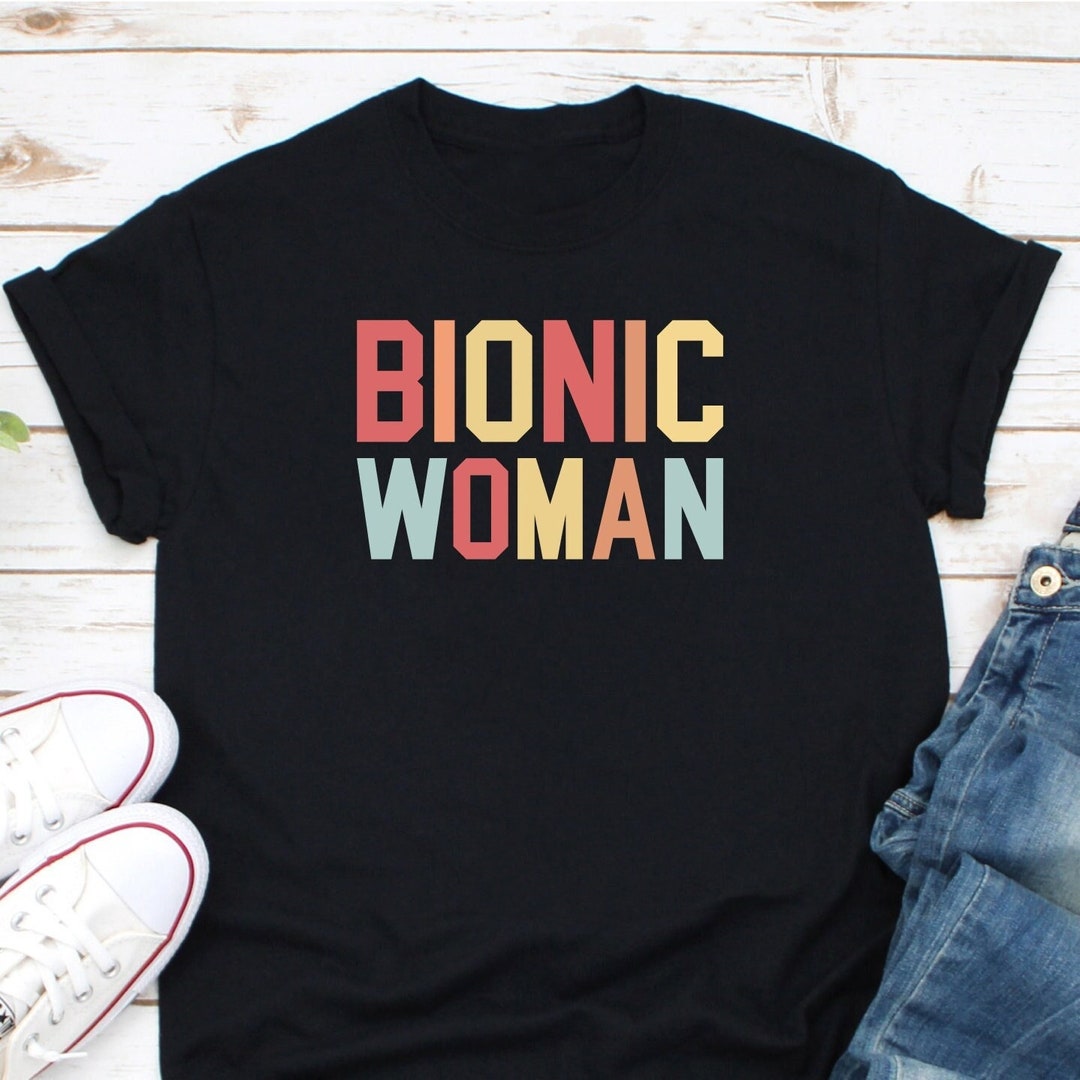 Bionic Woman Shirt, Knee Replacement Surgery, Knee Therapist Surgeon ...